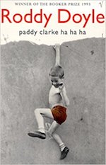 Paddy Clarke Ha Ha Ha By Roddy Doyle [booker Prize]